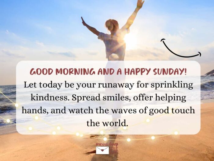 100+ Inspirational Good Morning Sunday Quotes - Sweet Deep Love