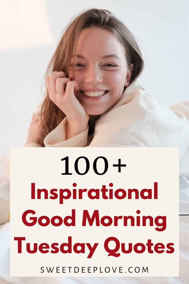100+ Inspirational Good Morning Tuesday Quotes - Sweet Deep Love