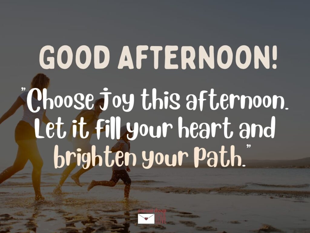 100+ Good Afternoon Quotes for a Powerful Day - Sweet Deep Love