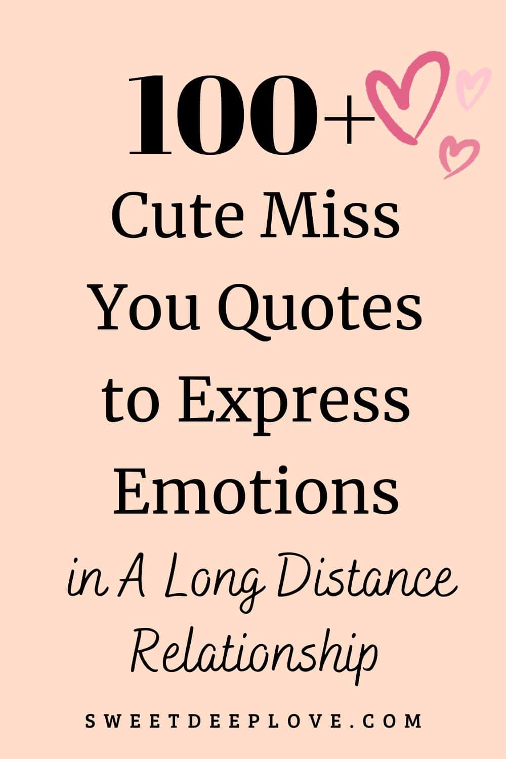 100+ Cute Miss You Quotes To Express Emotions In A Long Distance ...
