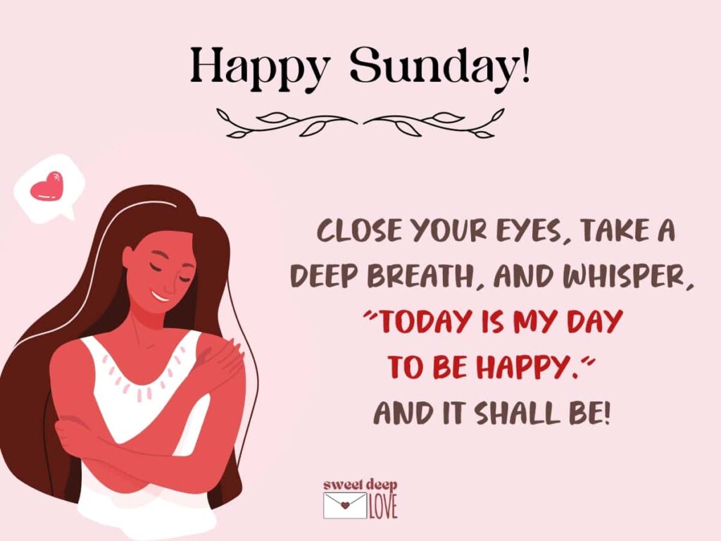 100+ Inspirational Good Morning Sunday Quotes - Sweet Deep Love