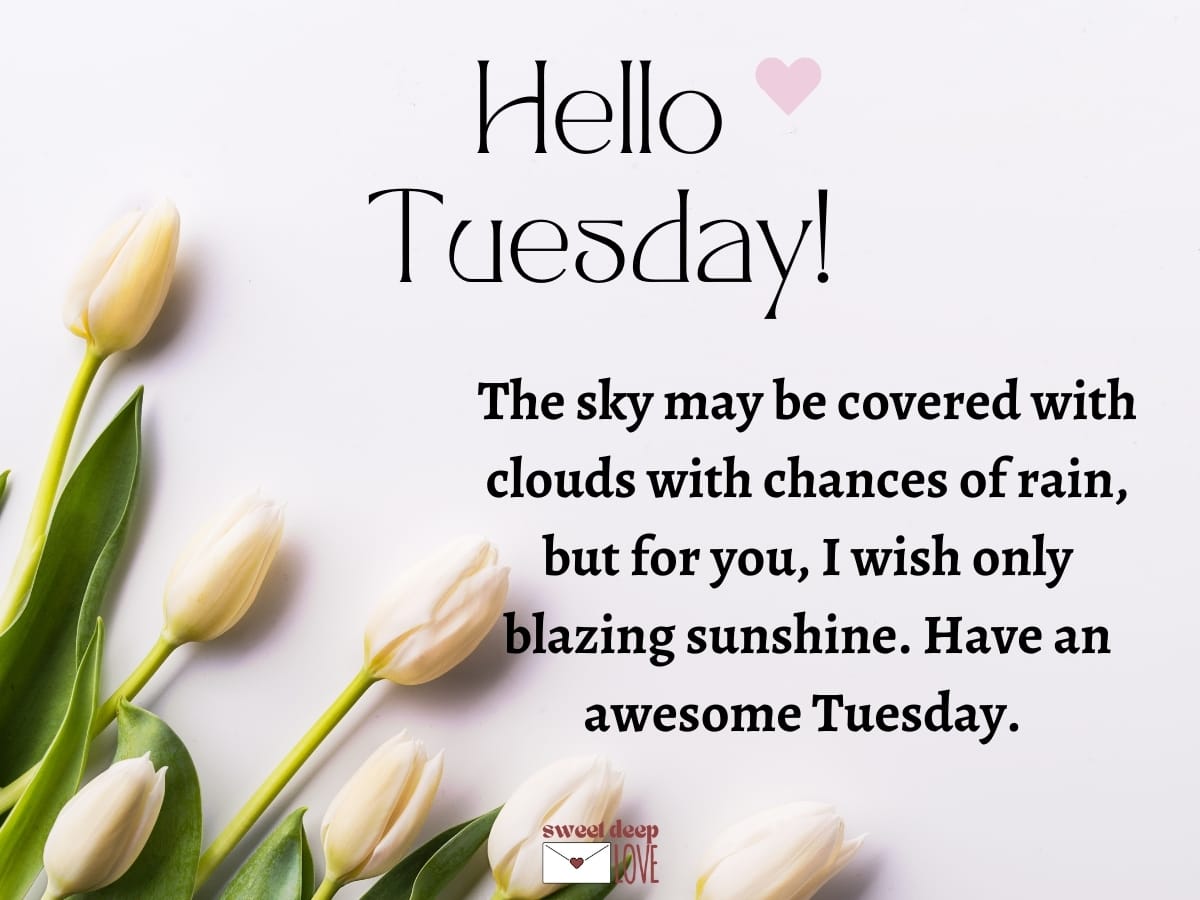 100+ Inspirational Good Morning Tuesday Quotes - Sweet Deep Love