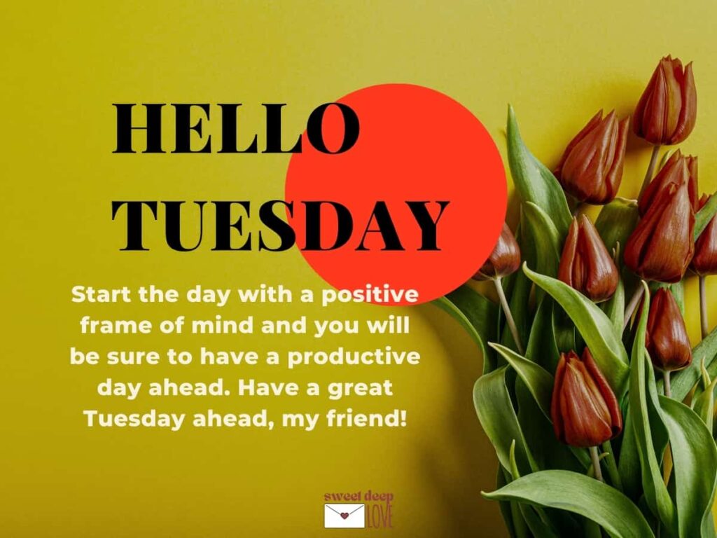 100+ Inspirational Good Morning Tuesday Quotes - Sweet Deep Love