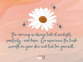 100+ Uplifting Good Morning Quotes- Start Your Day Right - Sweet Deep Love