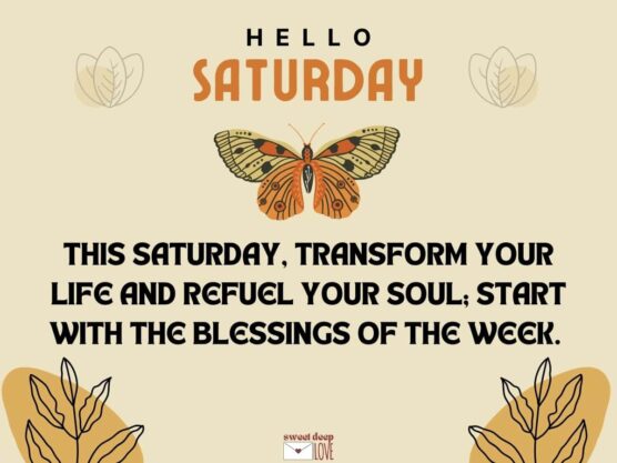 100+ Happy Saturday Blessings, Images, Wishes And Quotes - Sweet Deep Love
