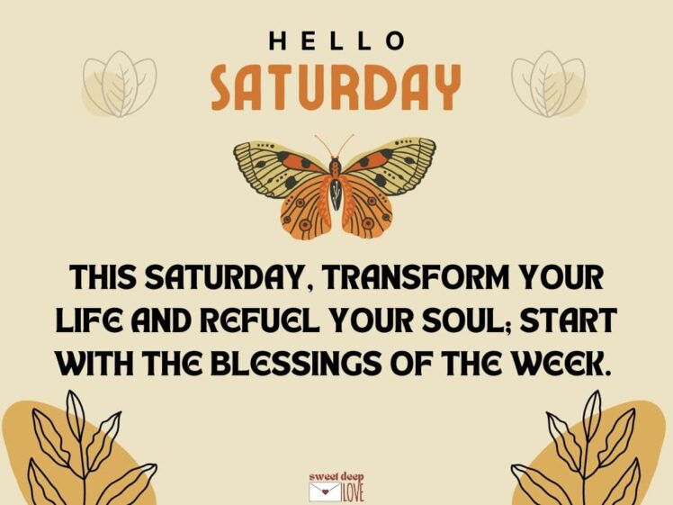 100+ Happy Saturday Blessings, Images, Wishes And Quotes - Sweet Deep Love