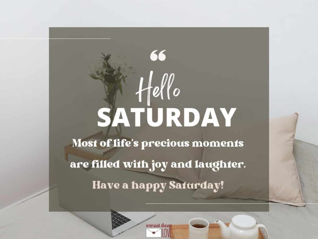 100+ Happy Saturday Blessings, Images, Wishes And Quotes - Sweet Deep Love