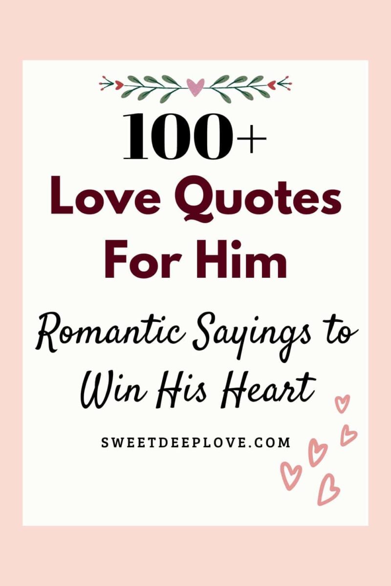 100+ Love Quotes For Him- Romantic Sayings To Win His Heart - Sweet ...
