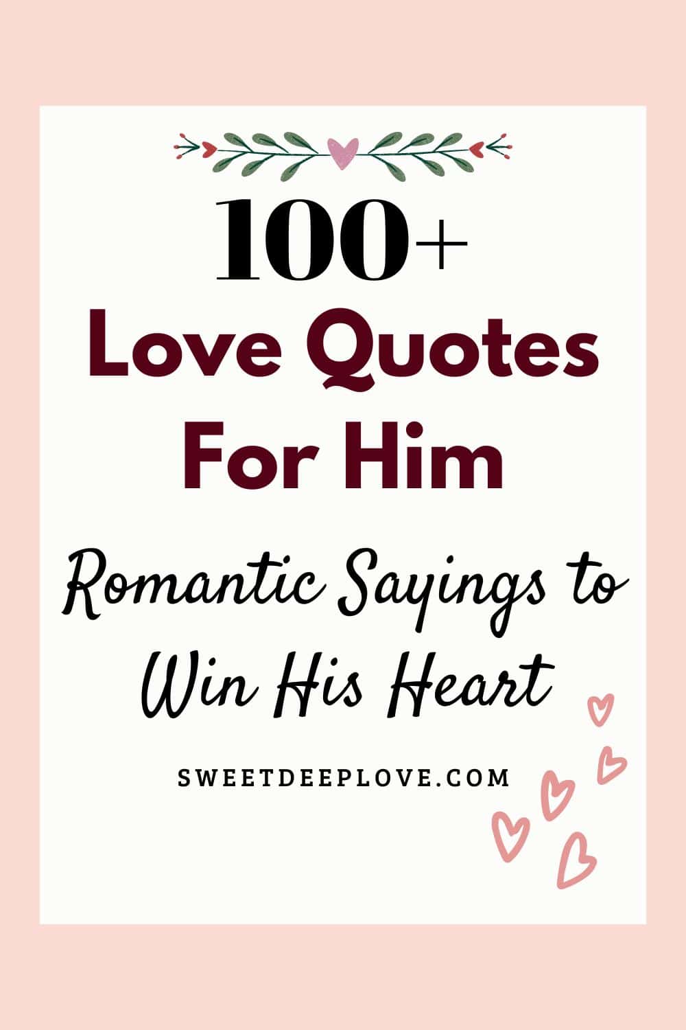 100+ Love Quotes For Him- Romantic Sayings To Win His Heart - Sweet ...