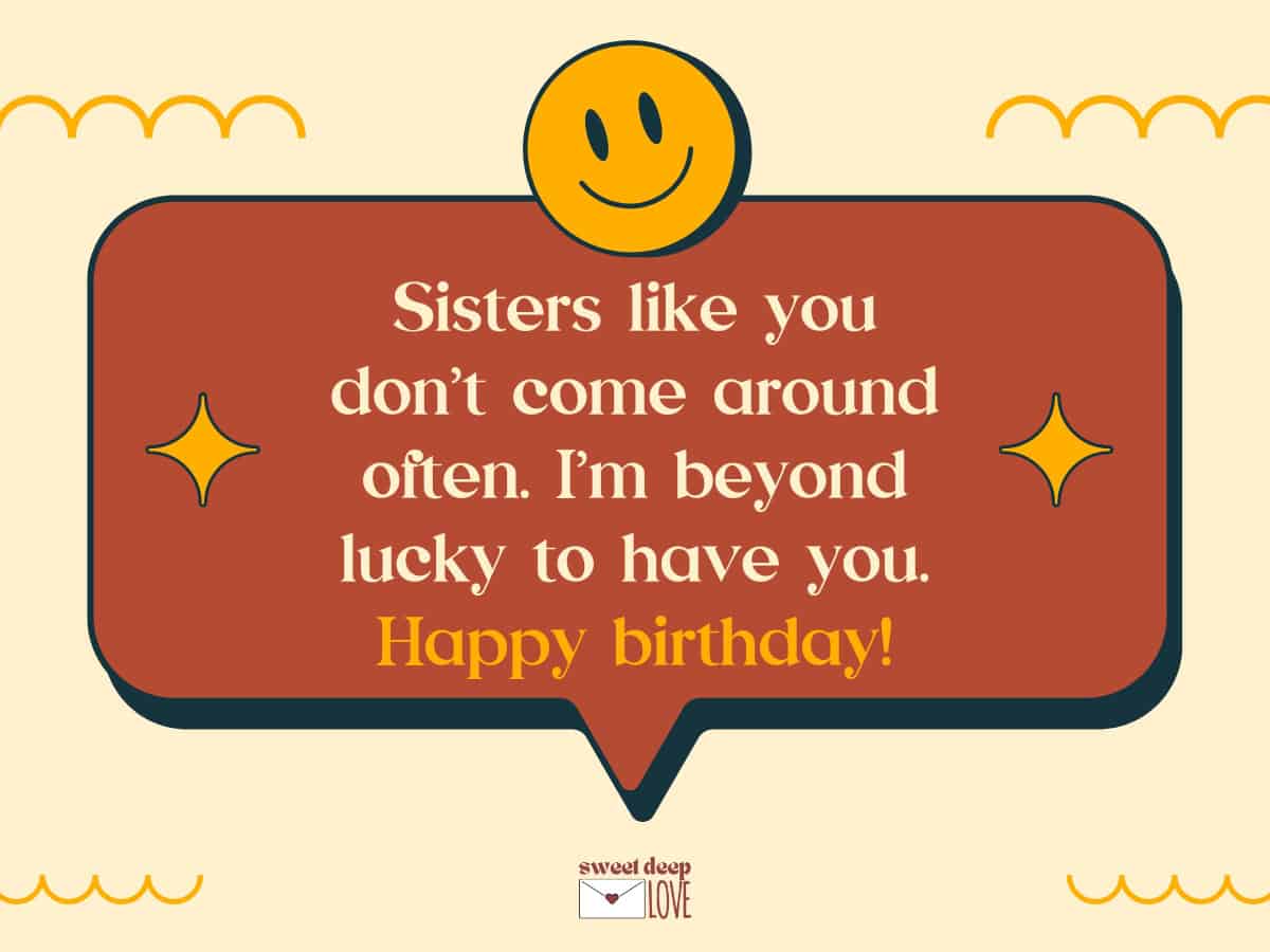 Happy Birthday Sister — 150+ Wishes to Make Her Smile - Sweet Deep Love