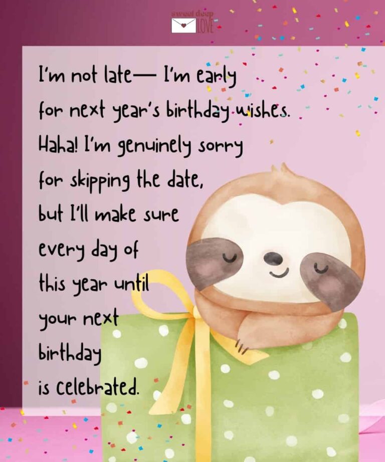 100+ Belated Birthday Wishes For Loved Ones - Sweet Deep Love