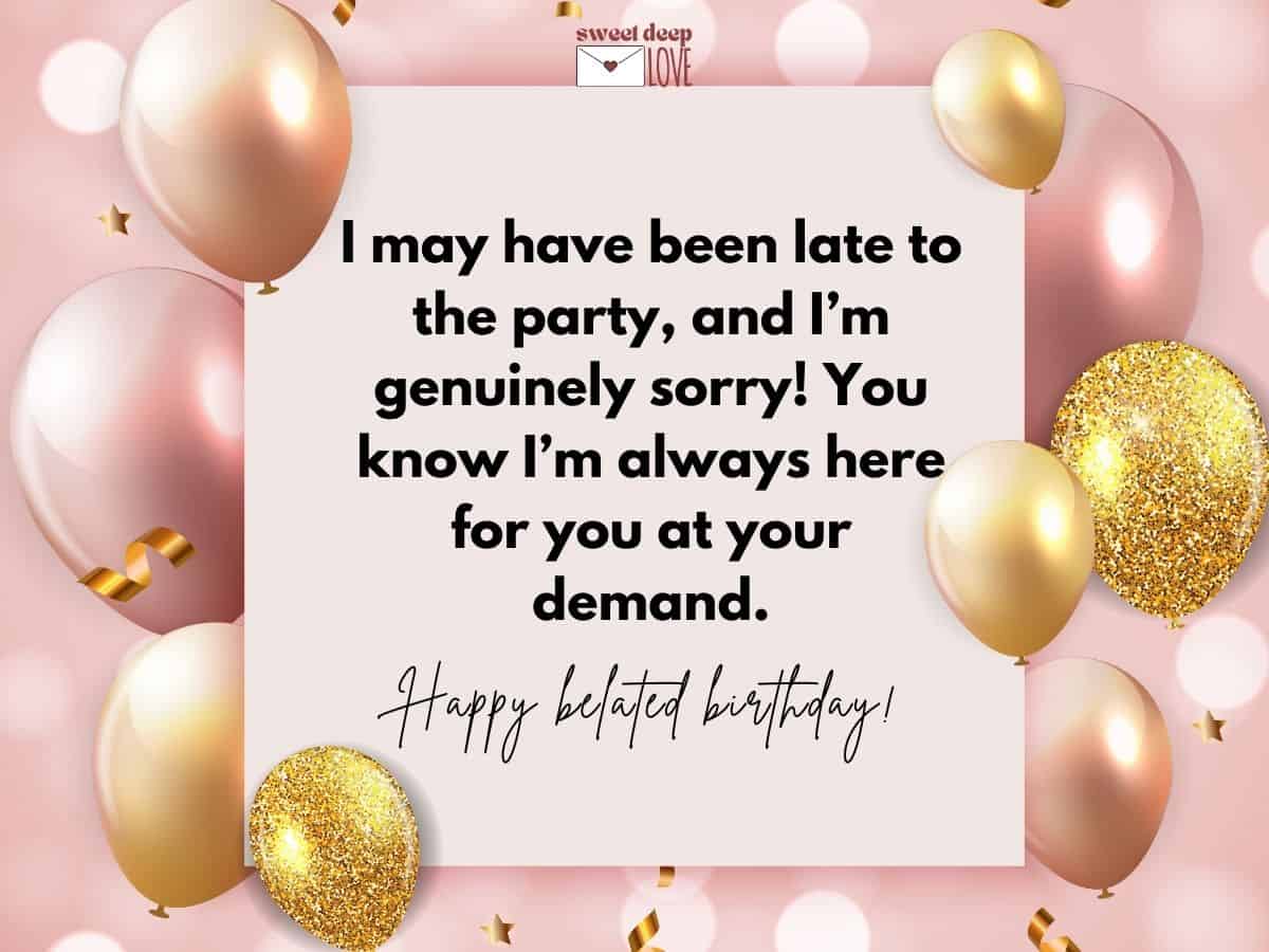 100+ Belated Birthday Wishes For Loved Ones - Sweet Deep Love