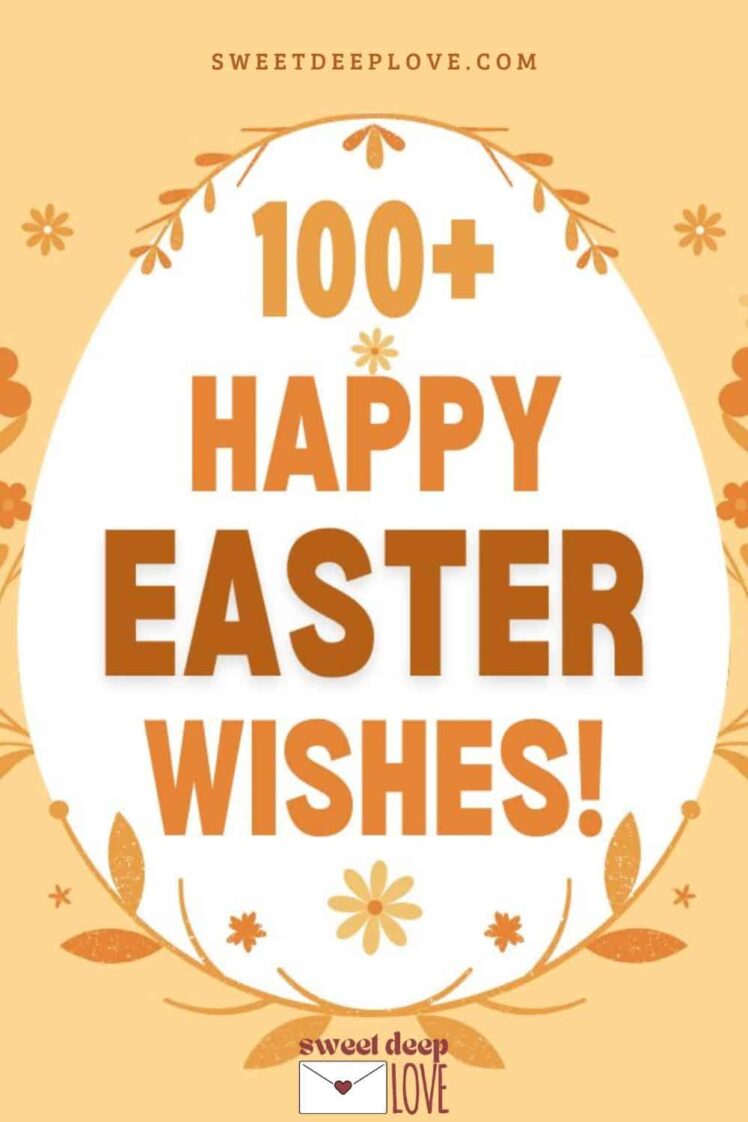 100+ Happy Easter Wishes to Spread Joy and Love This Season - Sweet ...